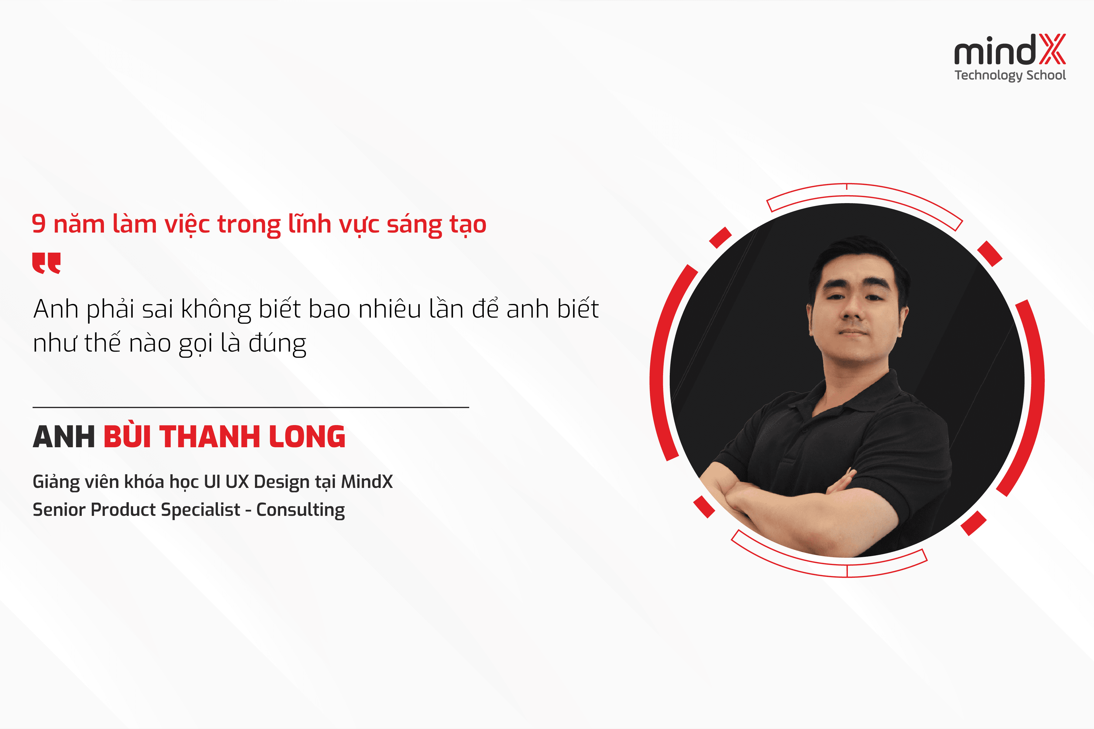 Giảng viên Thanh Long (Leo Bui): “Bên cạnh một chút óc thẩm mỹ thiên bẩm thì kiến thức thật sự ...